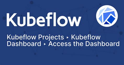 Access The Dashboard Kubeflow