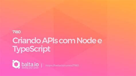 7180 Criando Apis Com Node E Typescript Youtube