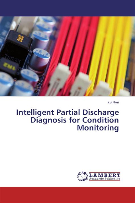 Intelligent Partial Discharge Diagnosis For Condition Monitoring 978