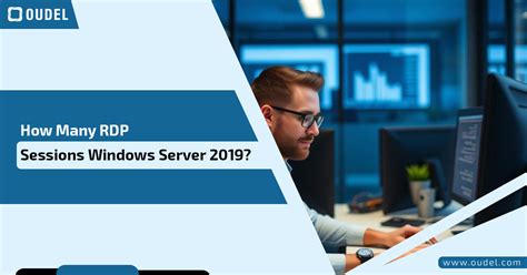 How Many Rdp Sessions Windows Server 2019 Full Solution