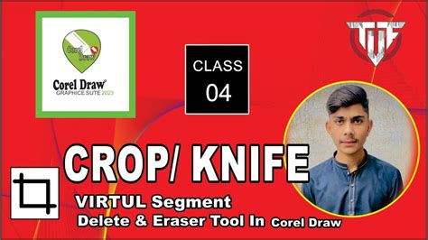 Crop Knife Virtul Segment Delete And Eraser Tool In Corel Draw Coreldraw Course Beginner 4