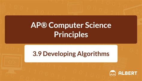 Algorithm Development Ap® Computer Science Principles Review