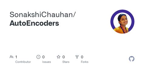 github sonakshichauhan autoencoders