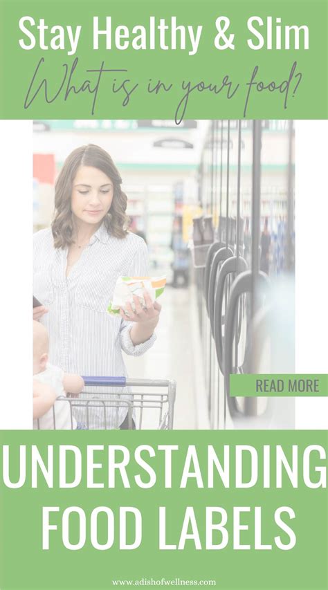 How To Read Food Labels For Healthy Eating A Dish Of Wellness