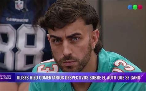 Gran Hermano Duro Con Ulises Por Sus Comentarios Me Entristecen Tus