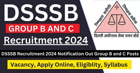 Dsssb Recruitment 2024 Notification Out Apply For Group B And C Posts