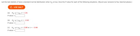 Solved Let The Test Statistic Z Have A Standard Normal Chegg