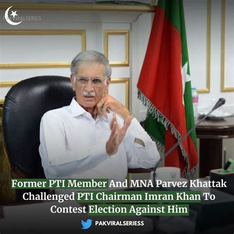 Imran Khan Vs Parvez Khattak A Battle Of Political Titans By