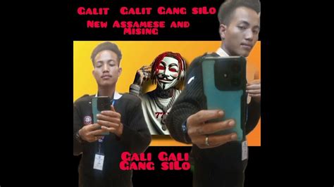 Gali Gali Gang Silo New Assamese And Mising Rap Song Official Music Biju