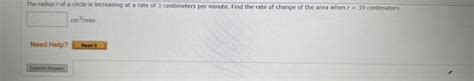 solved the radius r of a circle is increasing at a rate of 3