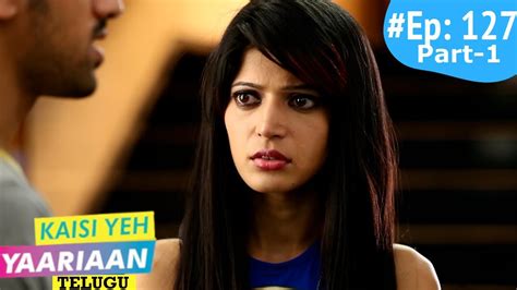 Kaisi Yeh Yaariaan Telugu Dubbed Ep Part