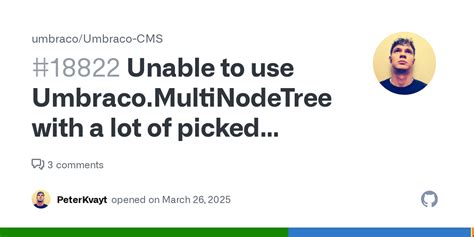 Unable To Use Umbracomultinodetreepicker With A Lot Of Picked Values · Issue 18822 · Umbraco