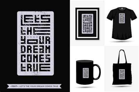 견적 영감 Tshirt 인쇄에 대한 당신의 꿈을 실현하자 현대 타이포그래피 레터링 수직 디자인 서식 파일 프리미엄 벡터