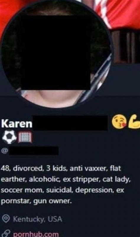 Karen Dating Profile Rfuckyoukaren Karen Know Your Meme