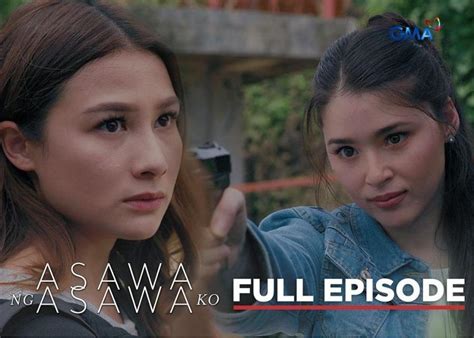 Asawa Ng Asawa Ko Full Episode September GMA Entertainment
