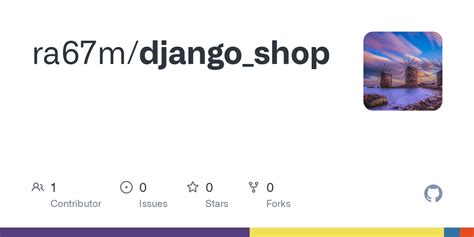 GitHub Ra67m Django Shop