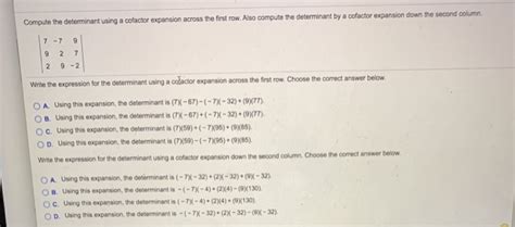 Solved Compute The Determinant Using A Cofactor Expansion