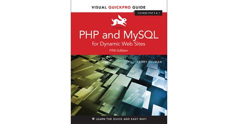 Php And Mysql For Dynamic Web Sites Visual Quickpro Guide Fifth