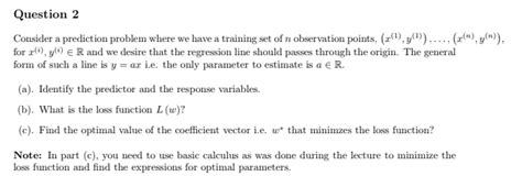 Solved Consider A Prediction Problem Where We Have A Chegg Com