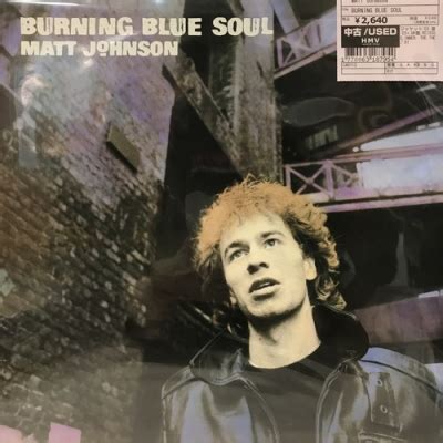 Ab Burning Blue Soul Matt Johnson Hmv Books Online Cad