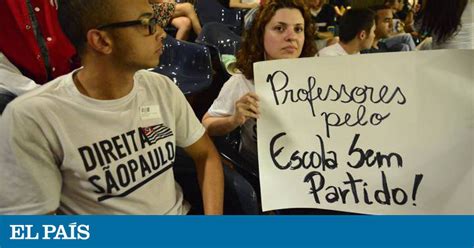 Projeto Escola sem Partido avança em São Paulo após revés no Supremo Brasil EL PAÍS Brasil