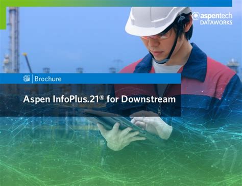 Aspen Infoplus 21 For Downstream Operational Real Time Industrial Data Historian