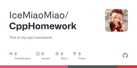 Github Icemiaomiaocpphomework This Is My Cpp Homework