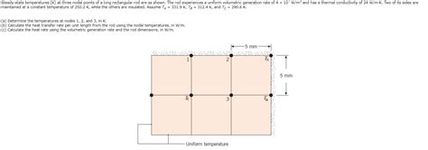 Solved Steady State Temperatures K At Three Nodal Points Chegg