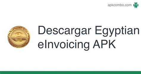 Egyptian Einvoicing Apk 112 Aplicación Android Descargar