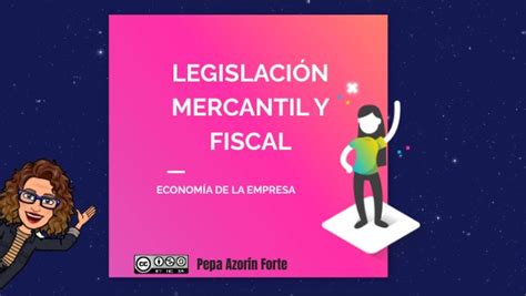 Ud3 LegislaciÓn Mercantil Y Fiscal
