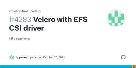 Velero With Efs Csi Driver · Issue 4283 · Vmware Tanzuvelero · Github