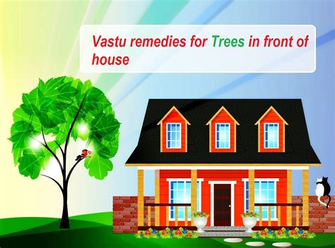 Trees In Front Of House As Per Vastu At Luis Becker Blog