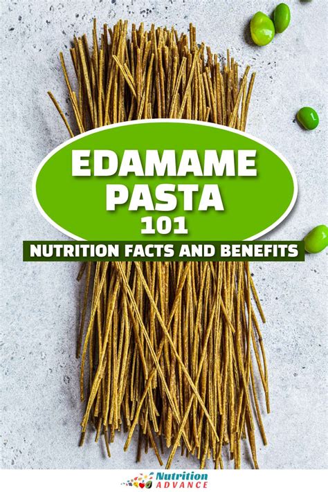 Edamame Pasta Nutrition Facts And Benefits Nutrition Advance