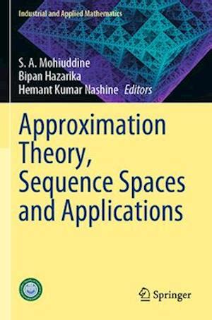 Få Approximation Theory Sequence Spaces and Applications af som