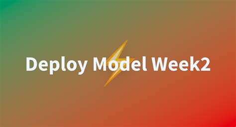 Deploy Model Week2 A Hugging Face Space By Mahletb