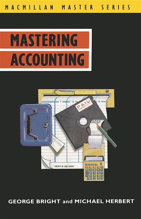 Mastering Accounting Bloomsbury Master Series George Bright Red Globe Press