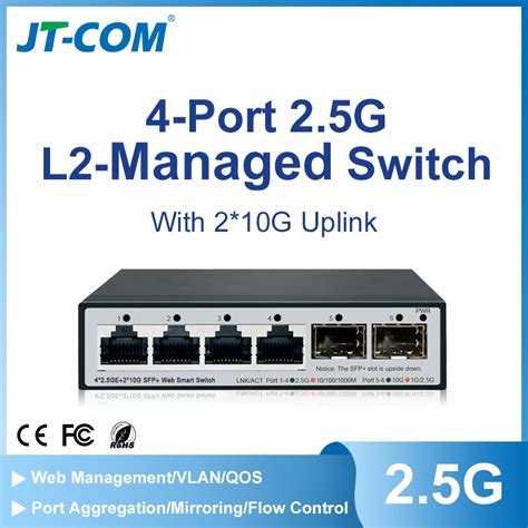 Jt Com 6 Port Smart Managed Switch 2 10g Sfp Slot And 4 2 5gbps Rj45 Ports Web Managed Link