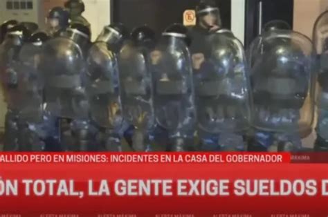 Escándalo En Misiones Marcharon A La Casa Del Gobernador Y Hubo