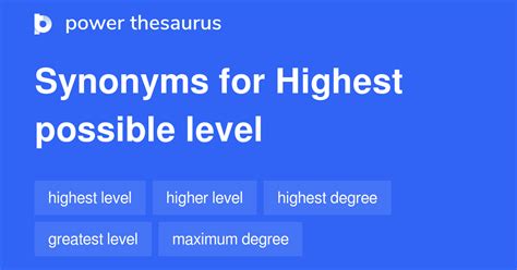Highest Possible Level Synonyms 82 Similar Phrases