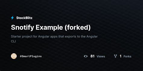 Snotify Example Forked StackBlitz