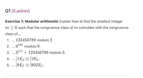 Solved Exercise Modular Arithmetic Explain How To Find Chegg