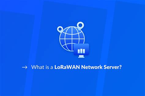 What Is A Lorawan Network Server The Things Industries