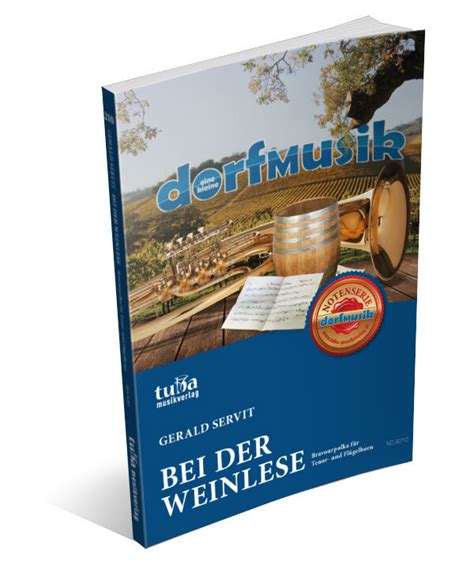 Bei Der Weinlese Blasorchester Noten Kaufen Im Blasmusik Shop