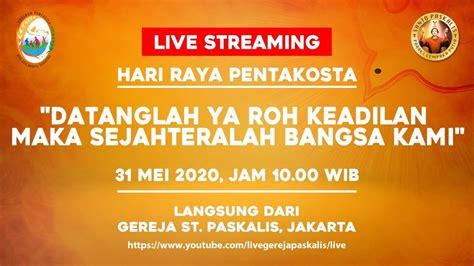 Live Streaming Gereja Santo Paskalis Misa Hari Raya Pentakosta Youtube
