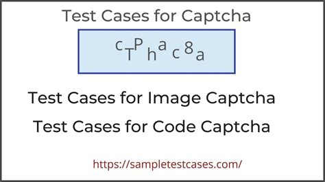 Latest Test Cases For Captcha 2022 Sample Test Cases