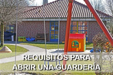Qué se Necesita para Abrir una Estancia INFANTIL