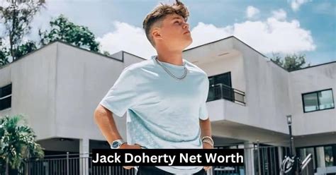 Jack Doherty Net Worth Earnings Assets And Income Sources Net Worth Hub