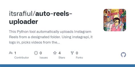 Github Itsrafiulauto Reels Uploader This Python Tool Automatically