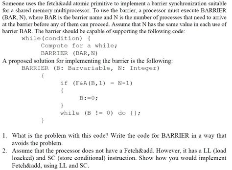Solved Someone Uses The Fetch Add Atomic Primitive To Chegg Com