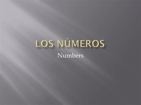 PPT Los números PowerPoint Presentation free download ID 3184712